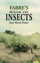 Fabre's Book of Insects by Jean Henri Fabre