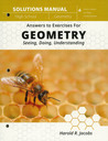 Answers to Exercises for Geometry: Seeing, Doing, Understanding