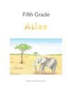 Fifth Grade Atlas